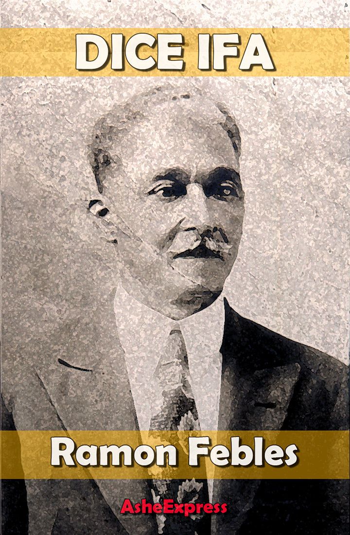 Ramon Febles y Molina, El Dice Ifa, papel – AsheExpress